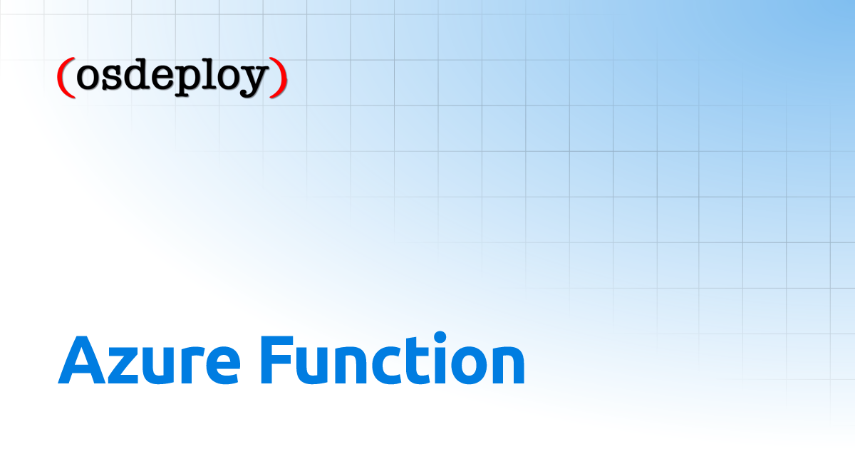 Azure Function | osdeploy.com